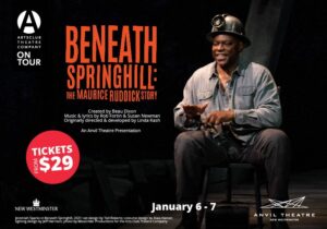 Beneath Springhill: The Maurice Ruddick Story - Anvil Theatre